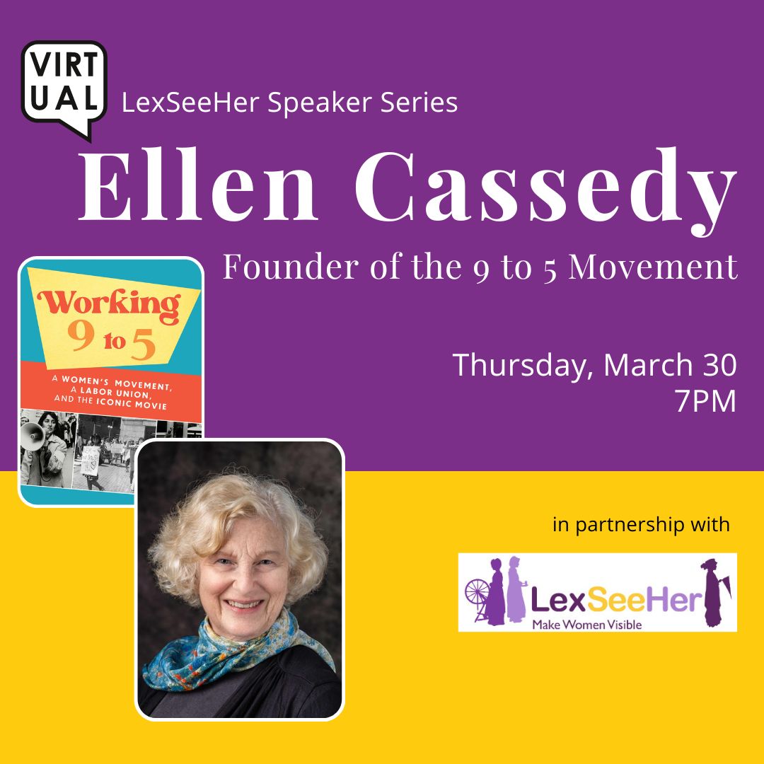 LexSeeHer Speaker Series Welcomes Ellen Cassedy - The Lexington Observer
